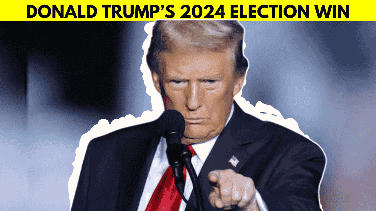 Donald Trump’s 2024 Election Win: The Unprecedented Journey to Victory ...