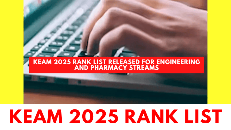 KEAM 2025 Rank List Released for Engineering and Pharmacy: Check Direct ...